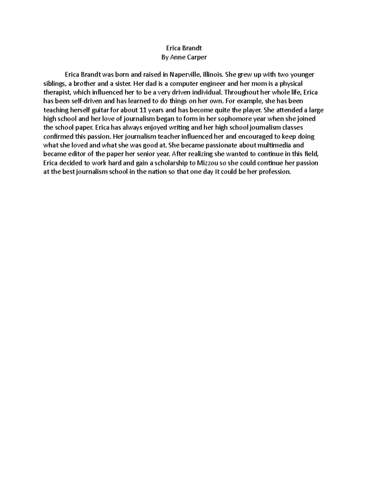 Erica Brandt Essay - Erica Brandt By Anne Carper Erica Brandt was born ...