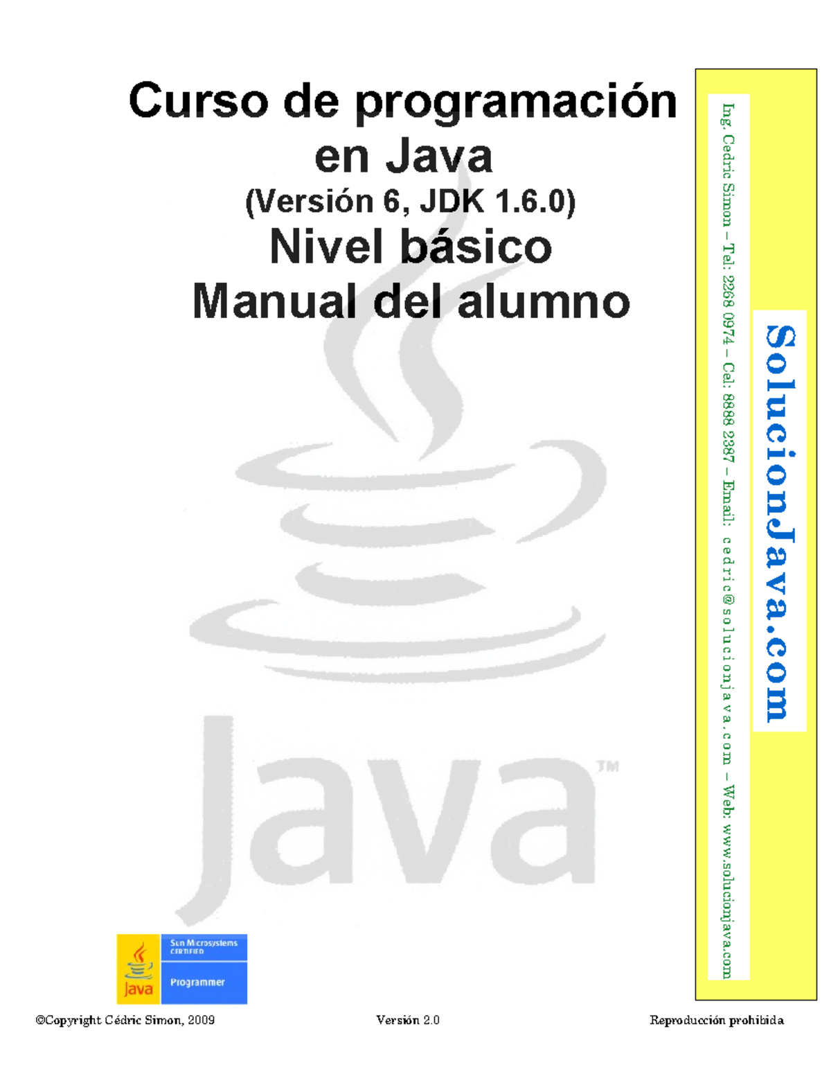 3899454 Curso Java2 Basicohj - Curso de programación en Java (Versión 6, JDK 1.6) Nivel básico ...