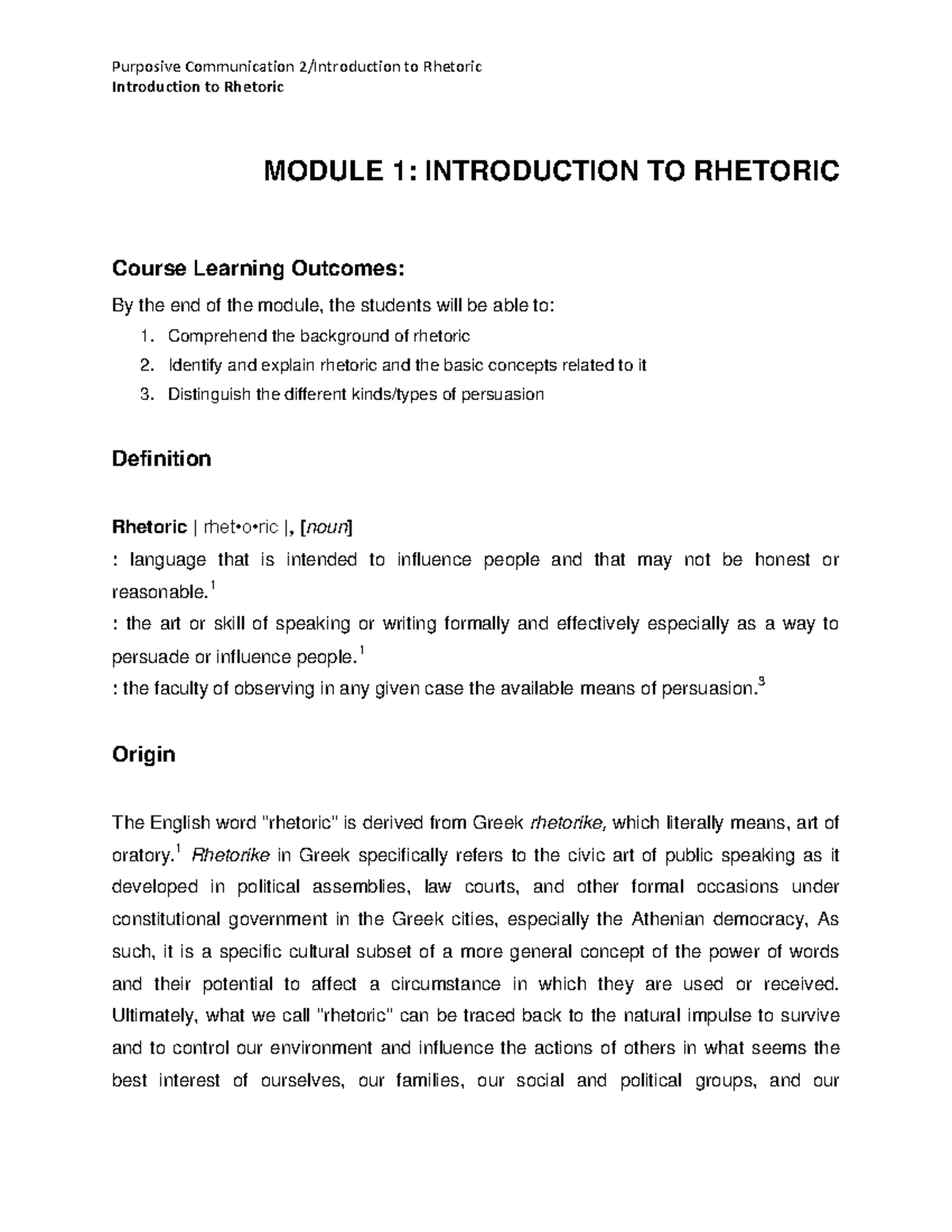 Week 1 - Module 1 Introduction to Rhetoric - Introduction to Rhetoric MODULE 1: INTRODUCTION TO ...