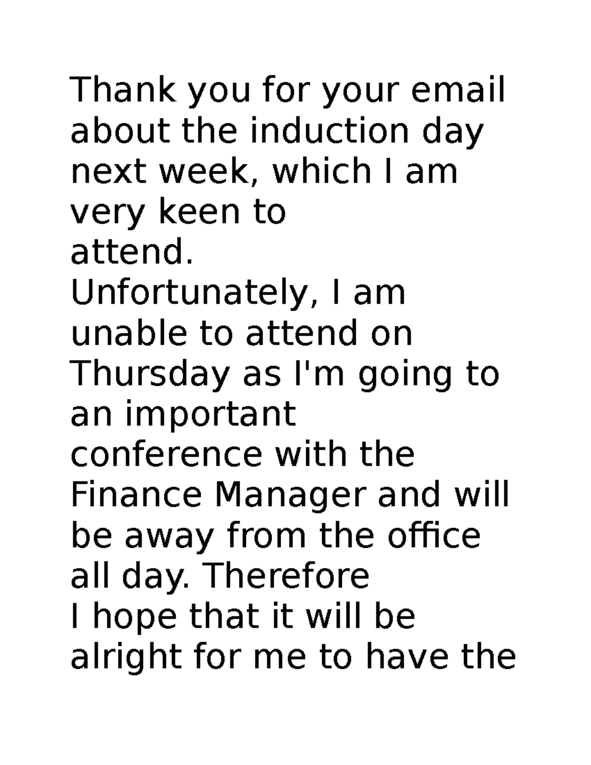 Email - Good - Thank you for your email about the induction day next ...