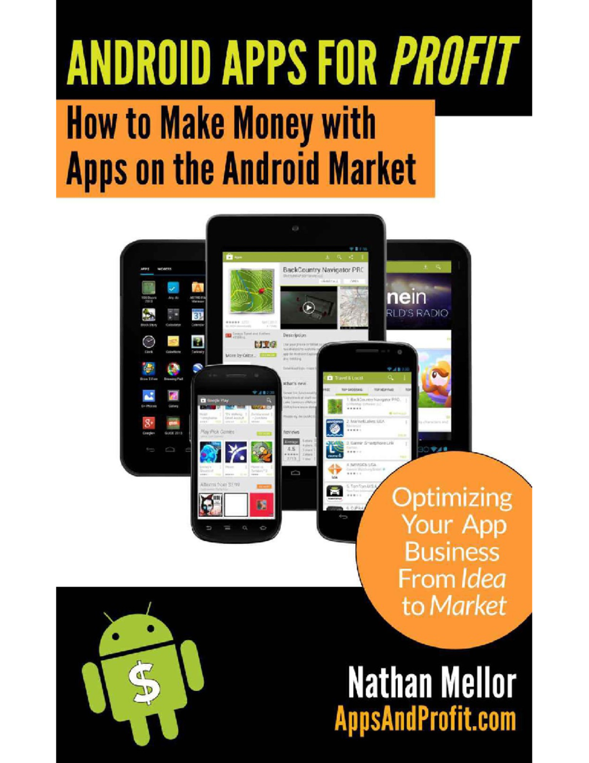 Android Apps For Profit Making Money with Apps on the Android Market ...