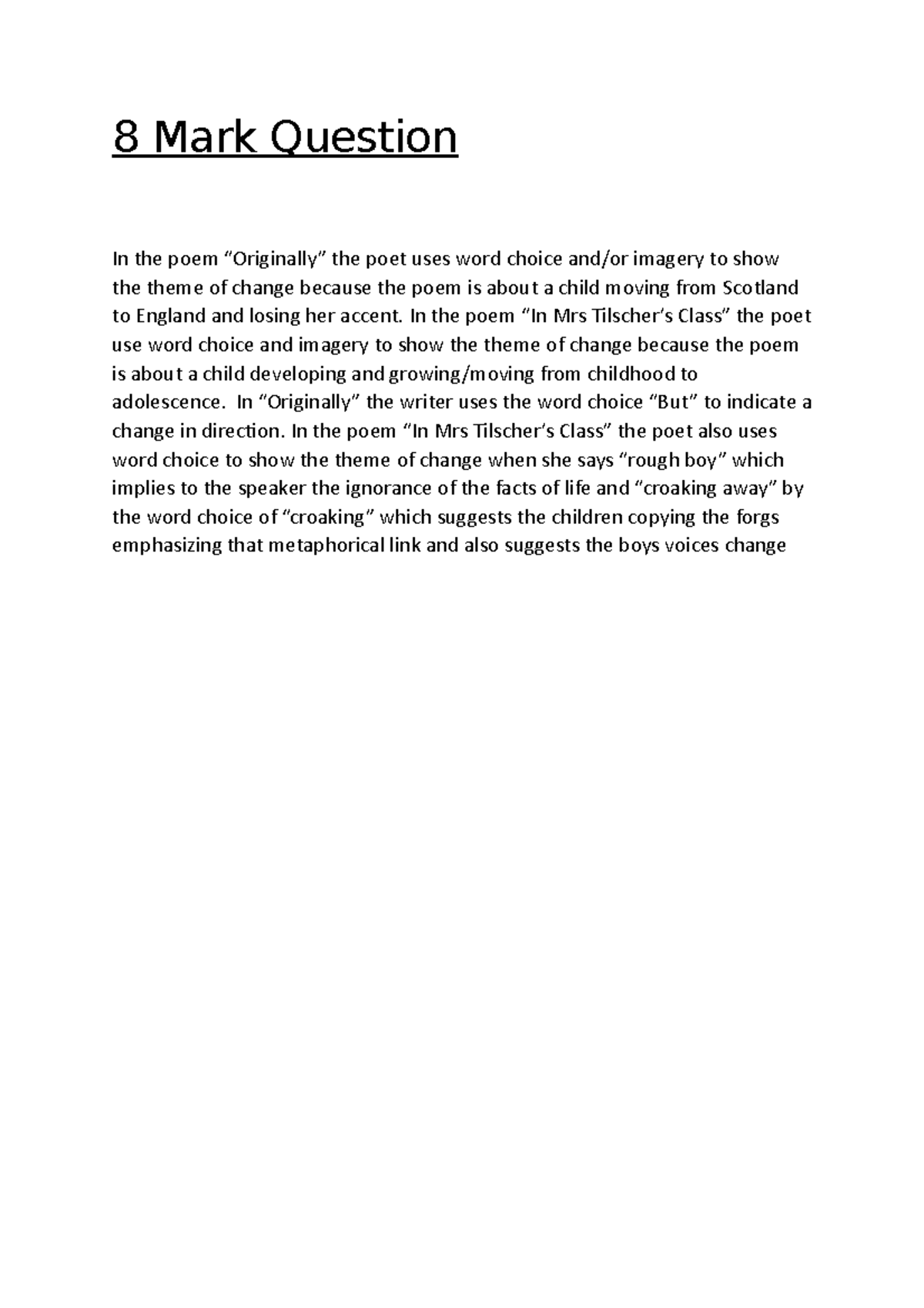 8 mark q - 8 mark questions - 8 Mark Question In the poem “Originally ...