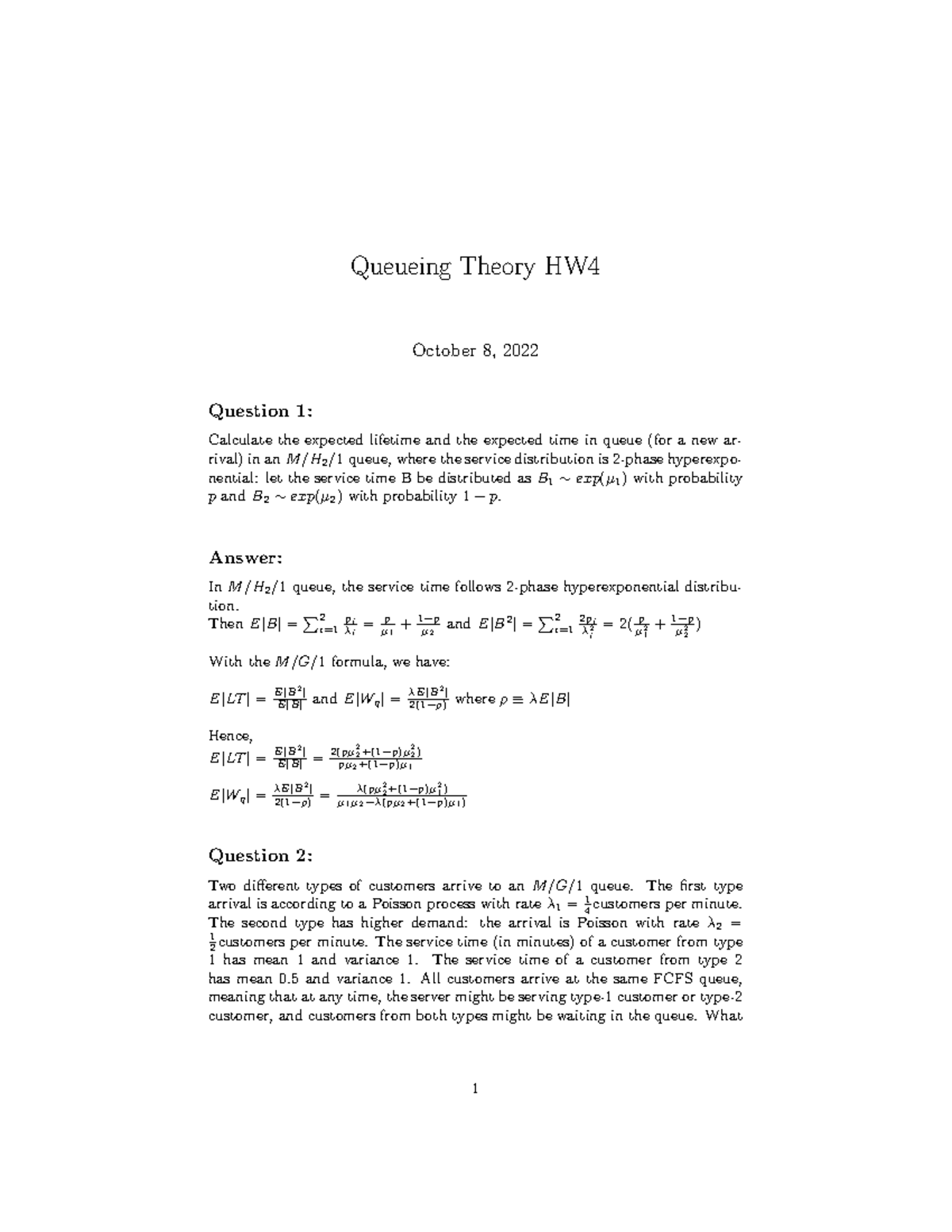 Queueing Theory HW4 - Queueing Theory HW October 8, 2022 Question 1 ...