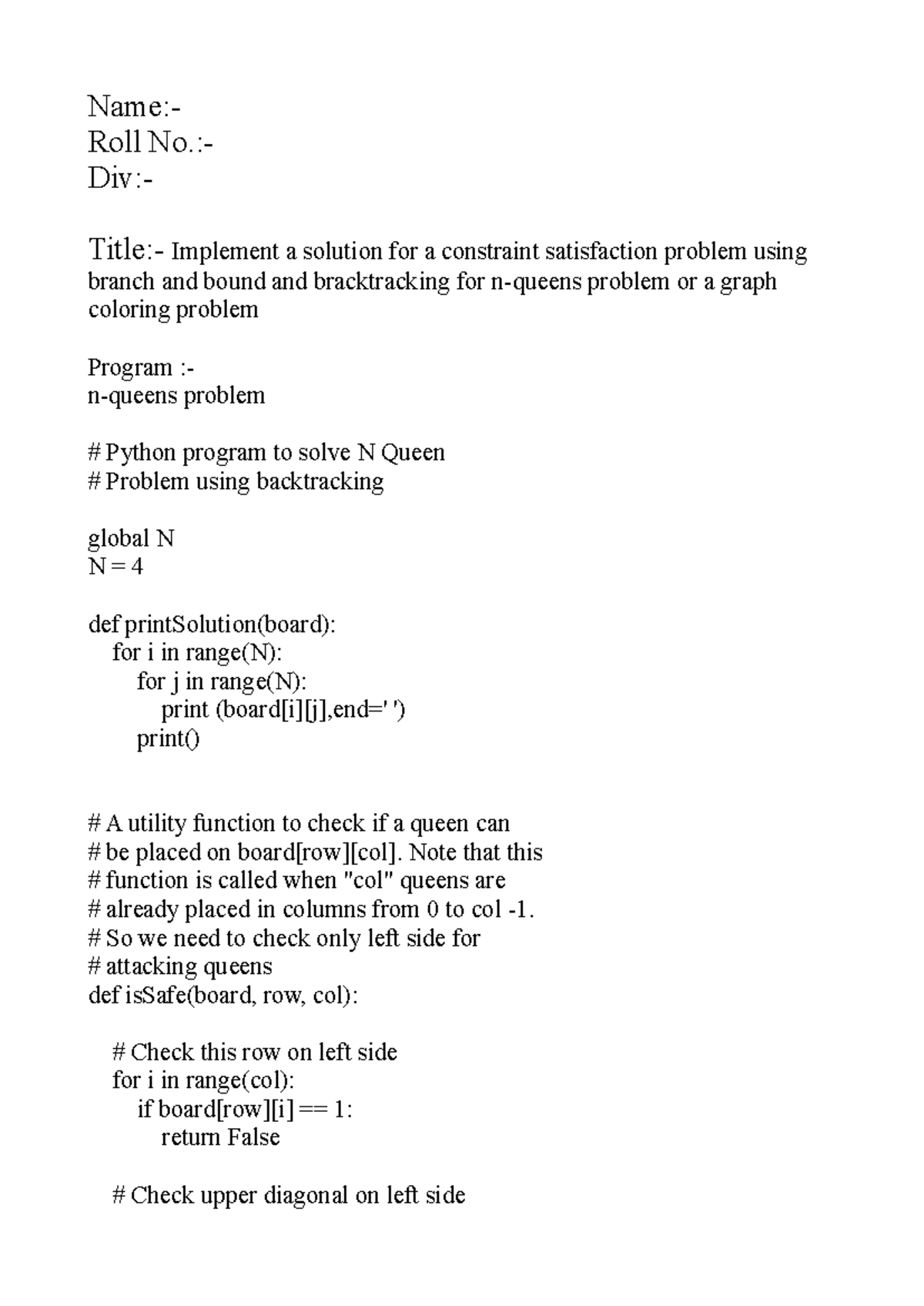 Ai-pract 4 - Name:- Roll No.:- Div:- Title:- Implement a solution for a constraint satisfaction ...