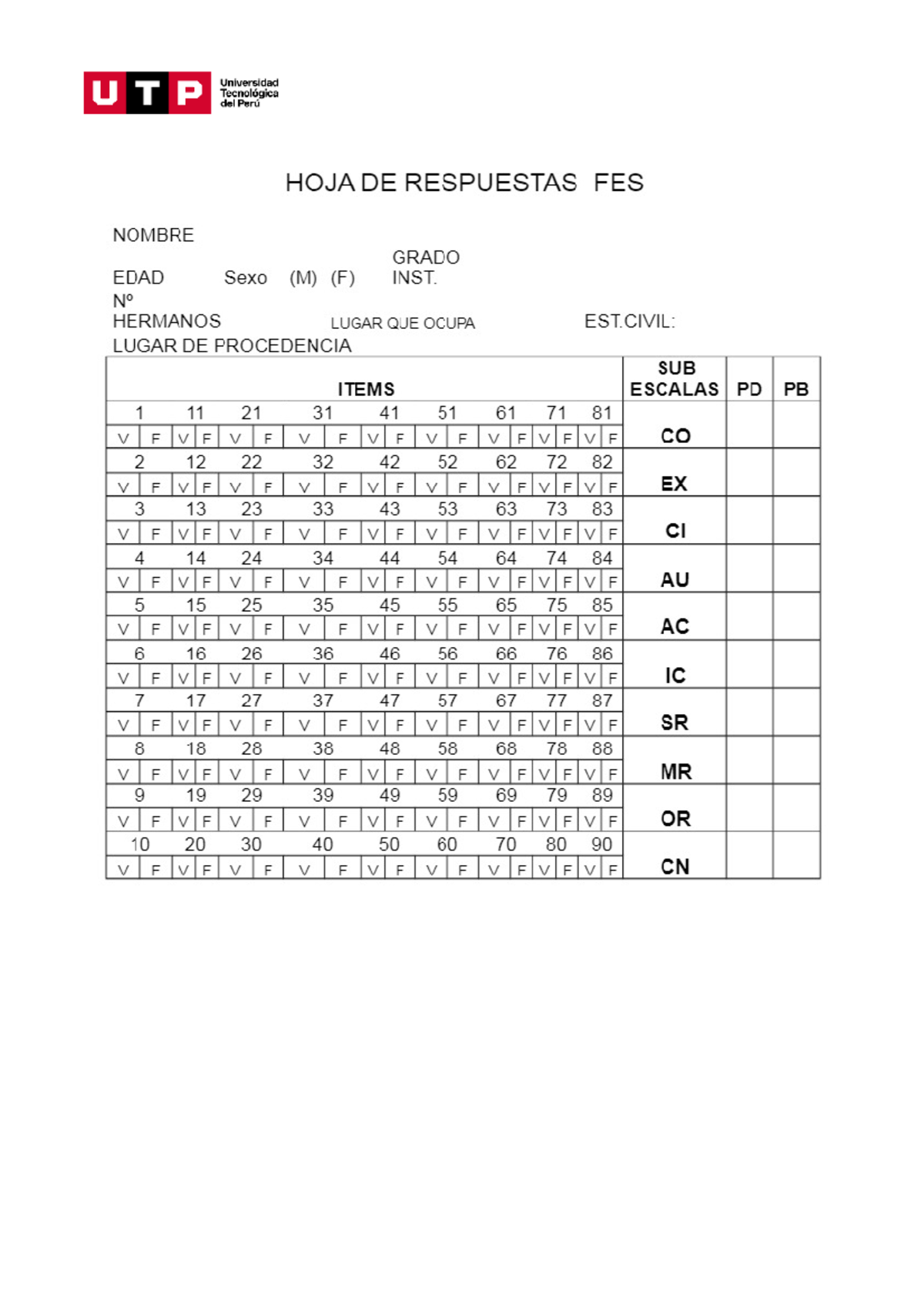 Protocolo Escala FES - Universidad UTP Tecnológica del Perú HOJA DE RESPUESTAS FES NOMBRE GRADO ...
