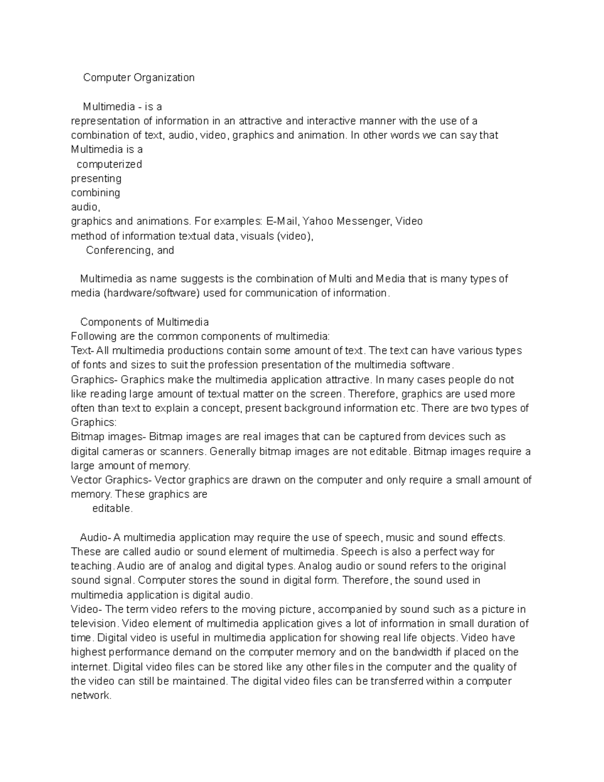 Information Tech - Computer Organization Multimedia - is a ...