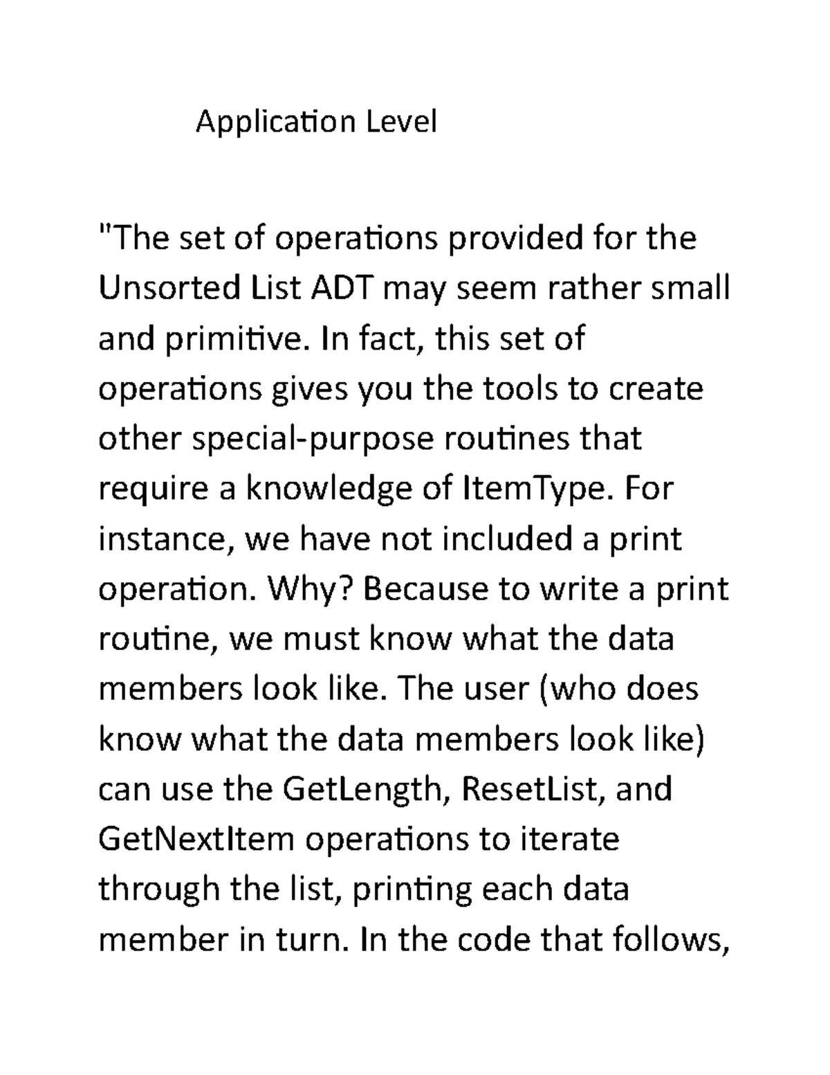 Ds1 Ds Notes Application Level The Set Of Operations Provided For The Unsorted List Adt