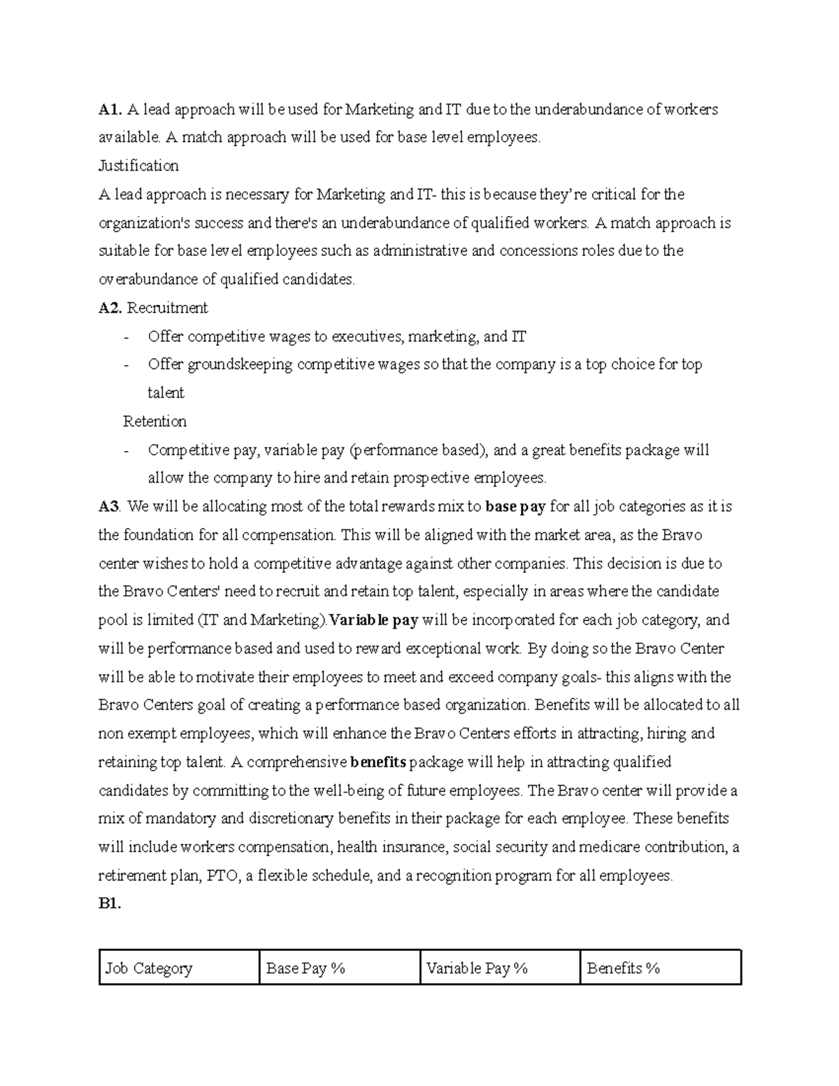 D355 Task 1 - A1. A lead approach will be used for Marketing and IT due ...