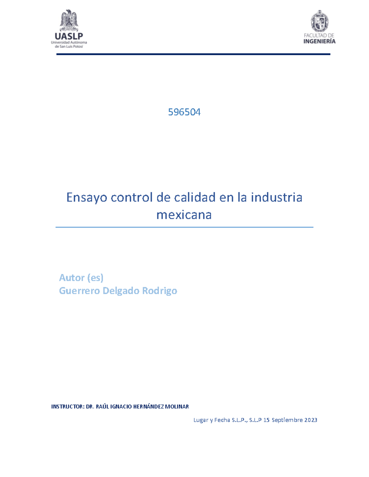 Quality Control IN MEX - Resumen Filosofía y normas de calidad - 596504 Ensayo control de ...