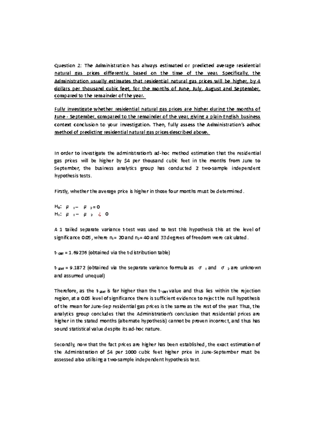 BUSS1020 Final Assignment - Question 2: The Administration has always estimated or predicted ...