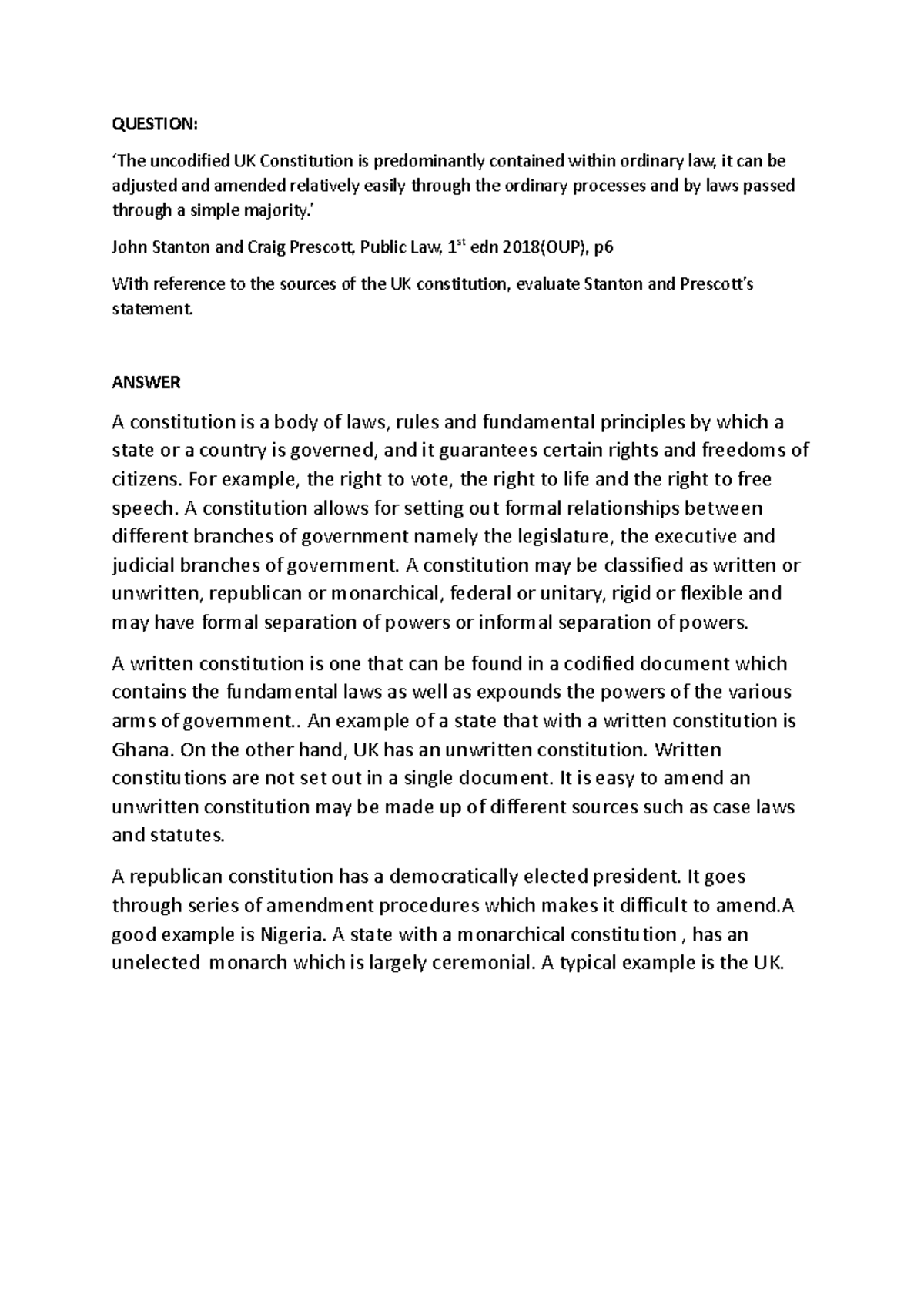 Practice TEST - QUESTION: ‘The uncodified UK Constitution is ...