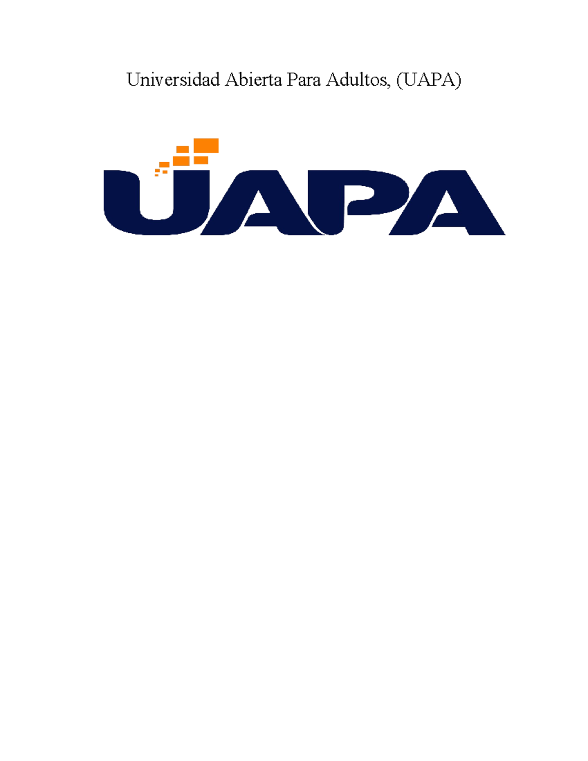 Tarea 6 - Universidad Abierta Para Adultos, (UAPA) Carrera Psicología ...