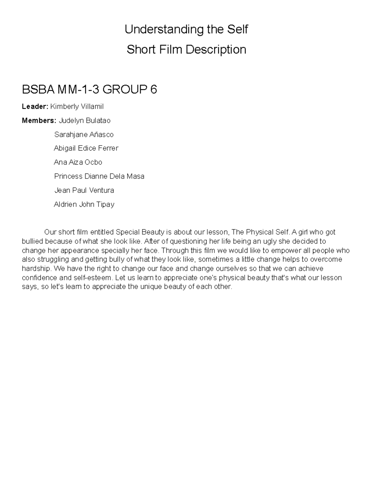 Group 6 UTS. Short Description - Understanding the Self Short Film Description BSBA MM-1-3 GROUP ...