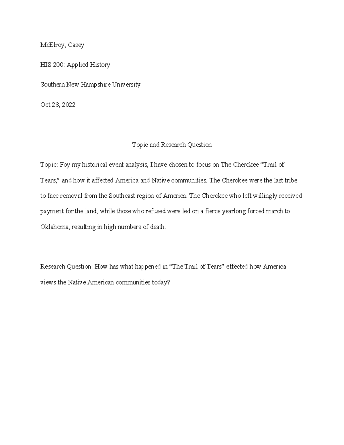 201 Writing Plan - McElroy, Casey HIS 200: Applied History Southern New ...