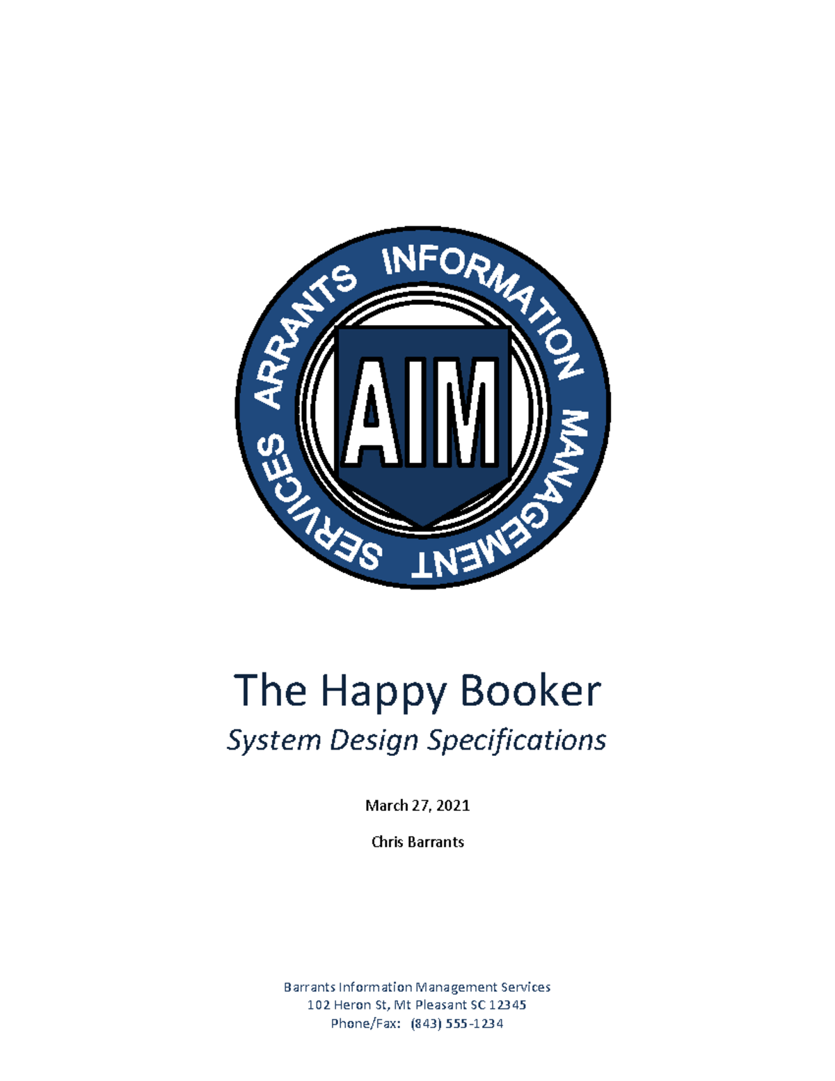 CPT264 Assignment#6 Sample System Design Specification 2 - Barrants ...