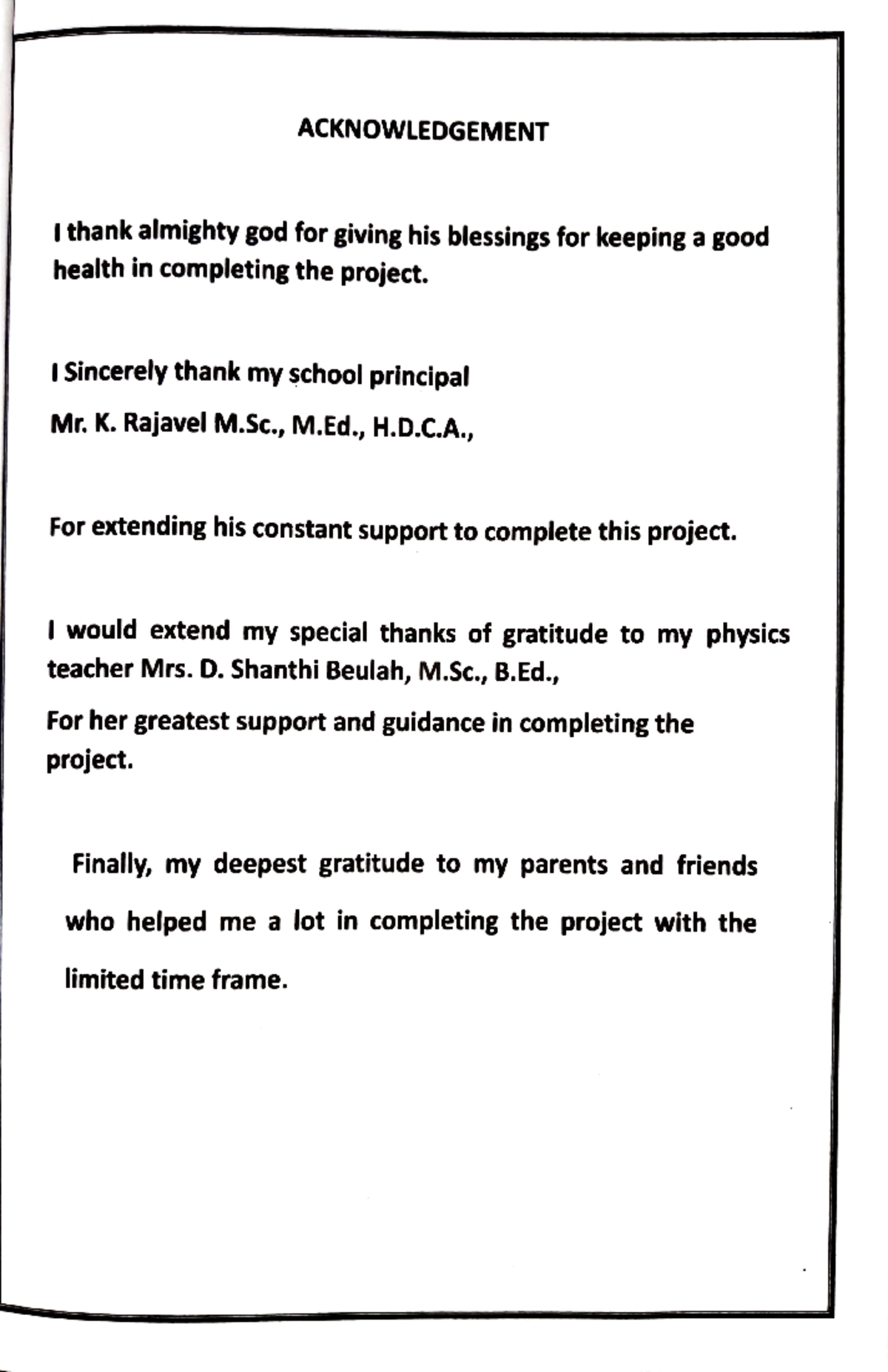 Acknowledgement - ACKNOWLEDGEMENT I thank almighty god for giving his ...