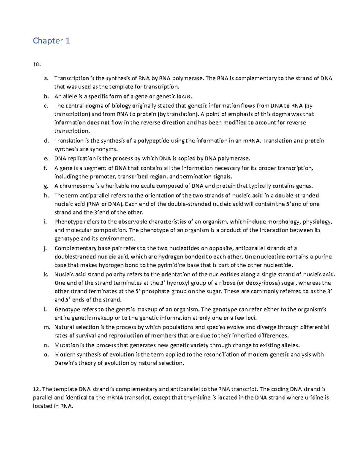 Practice problems - answers - Chapter 1 10. a. Transcription is the ...
