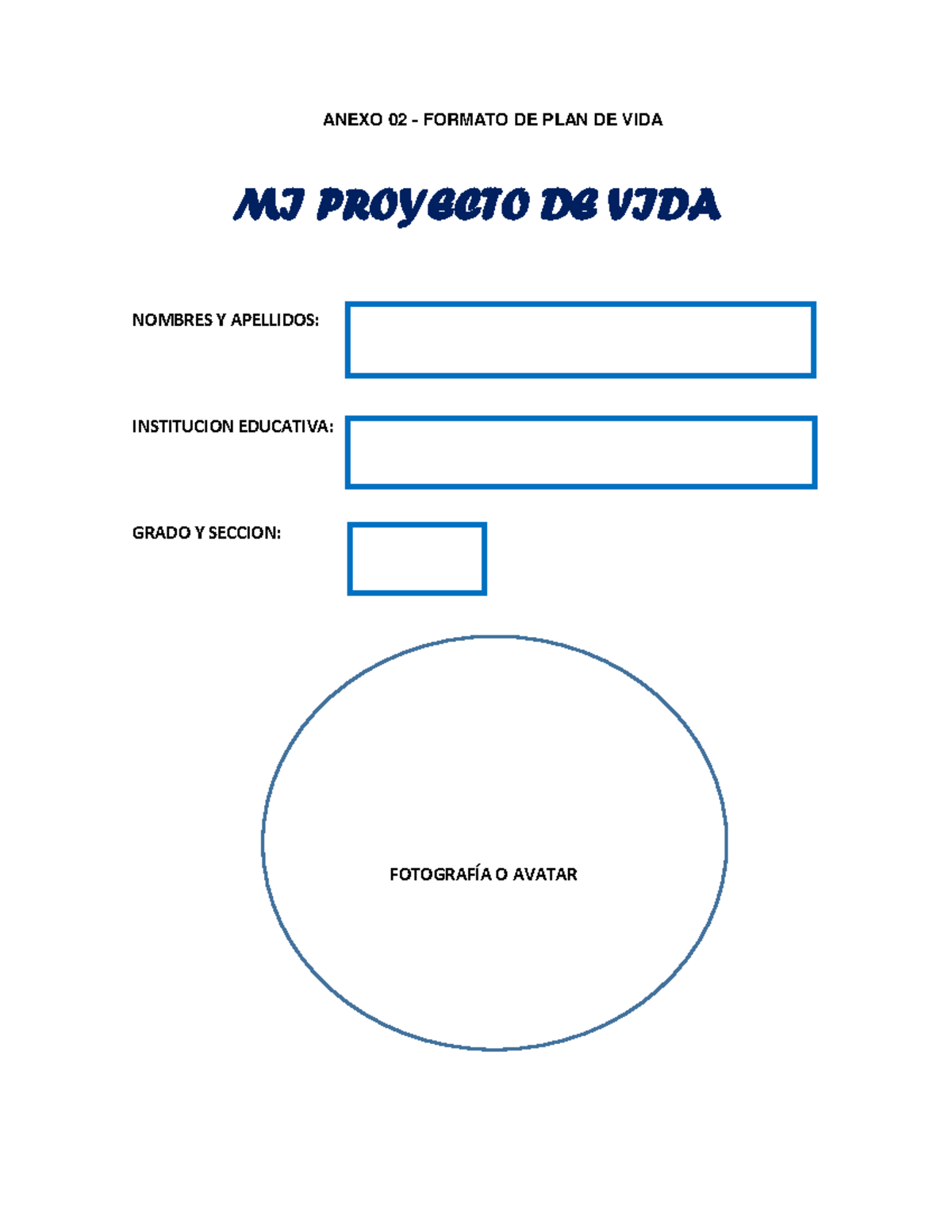 Proyecto de vida - ededede - ANEXO 02 - FORMATO DE PLAN DE VIDA MI ...