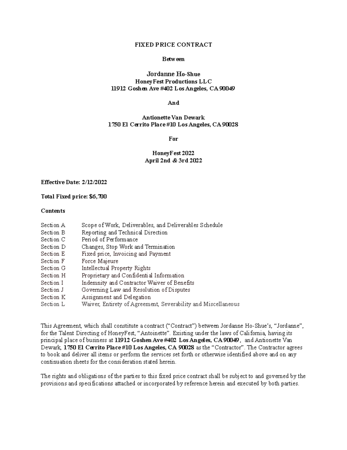 Fixed Price Contract - FIXED PRICE CONTRACT Between Jordanne Ho-Shue ...