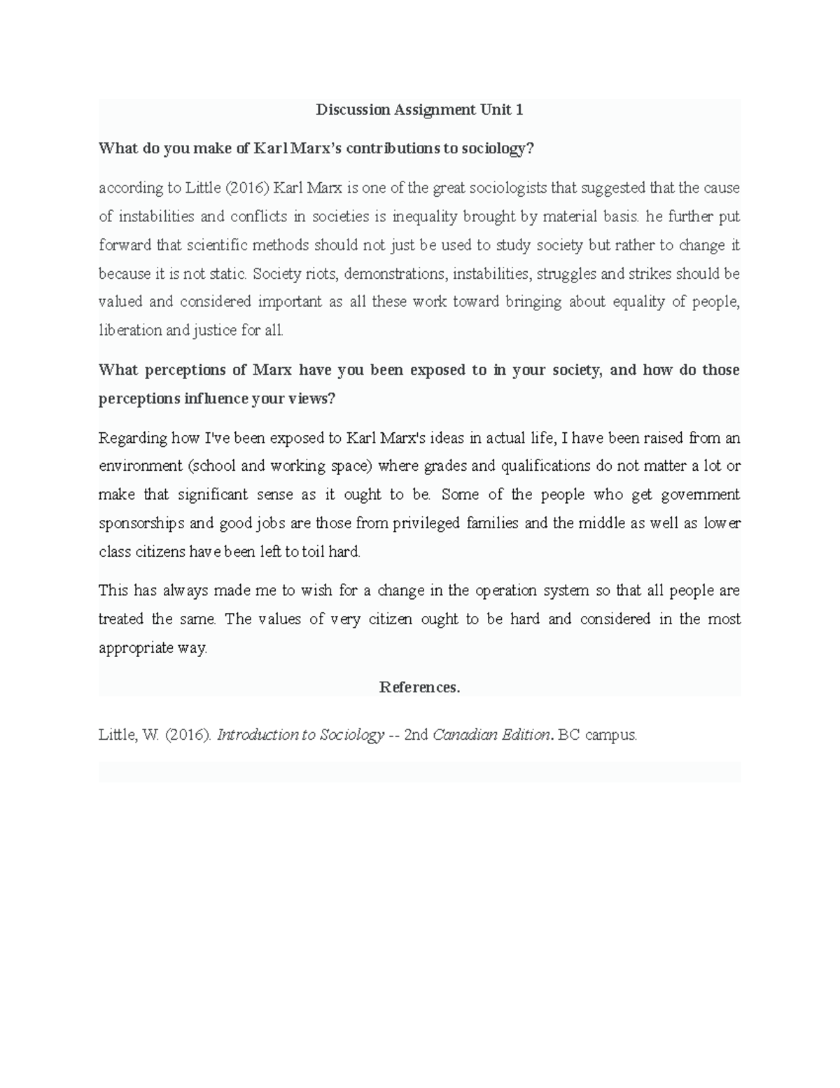 Discussion assignment unit 1 - Discussion Assignment Unit 1 What do you make of Karl Marx’s ...