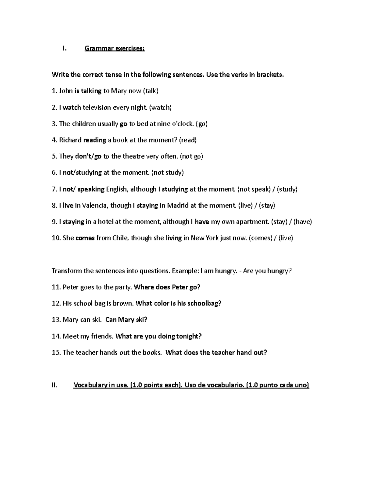 Grammar exercises - ejercicios de gramatica - I. Grammar exercises ...