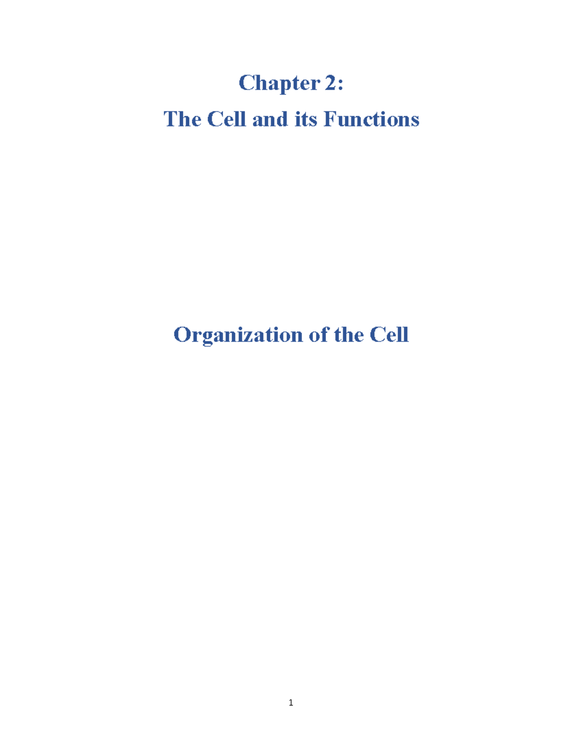 Chapter 2 - The Cell and its Functions - Chapter 2: The Cell and its ...