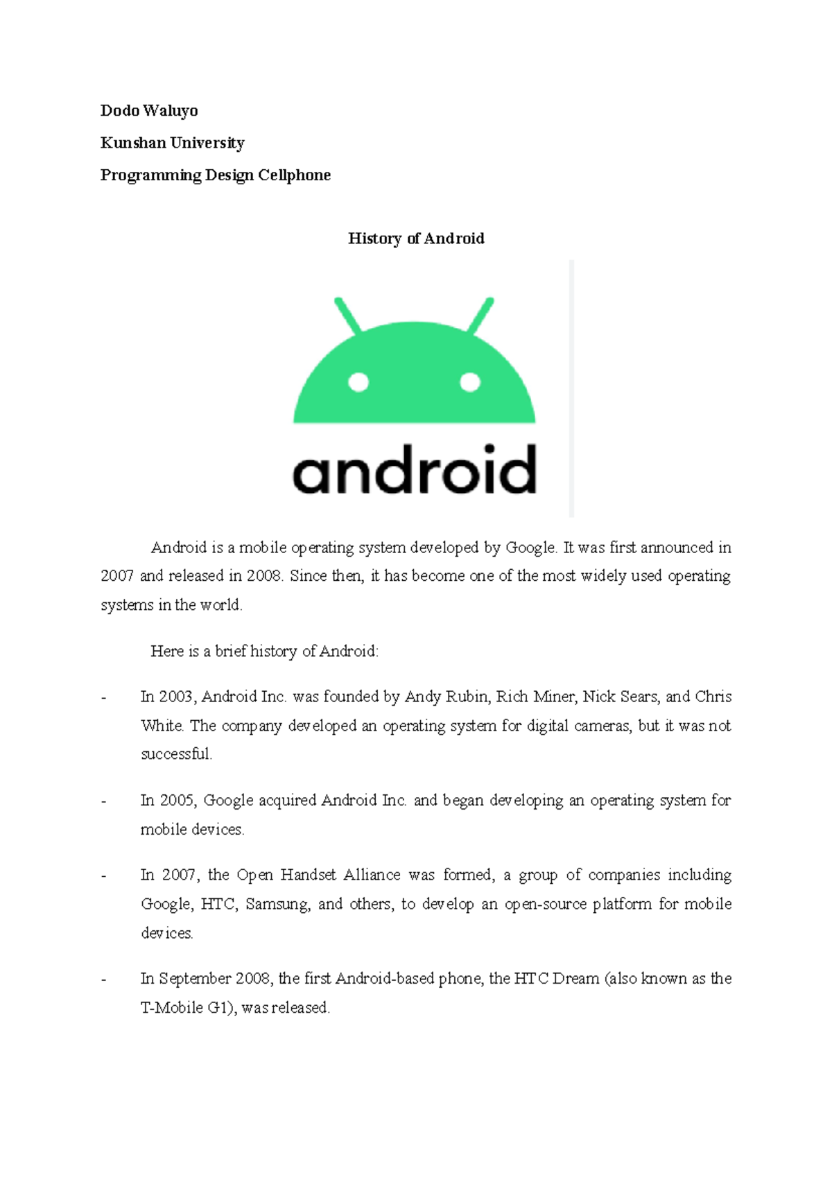 Dodo Waluyo Assignment History of Android - Dodo Waluyo Kunshan University Programming Design ...