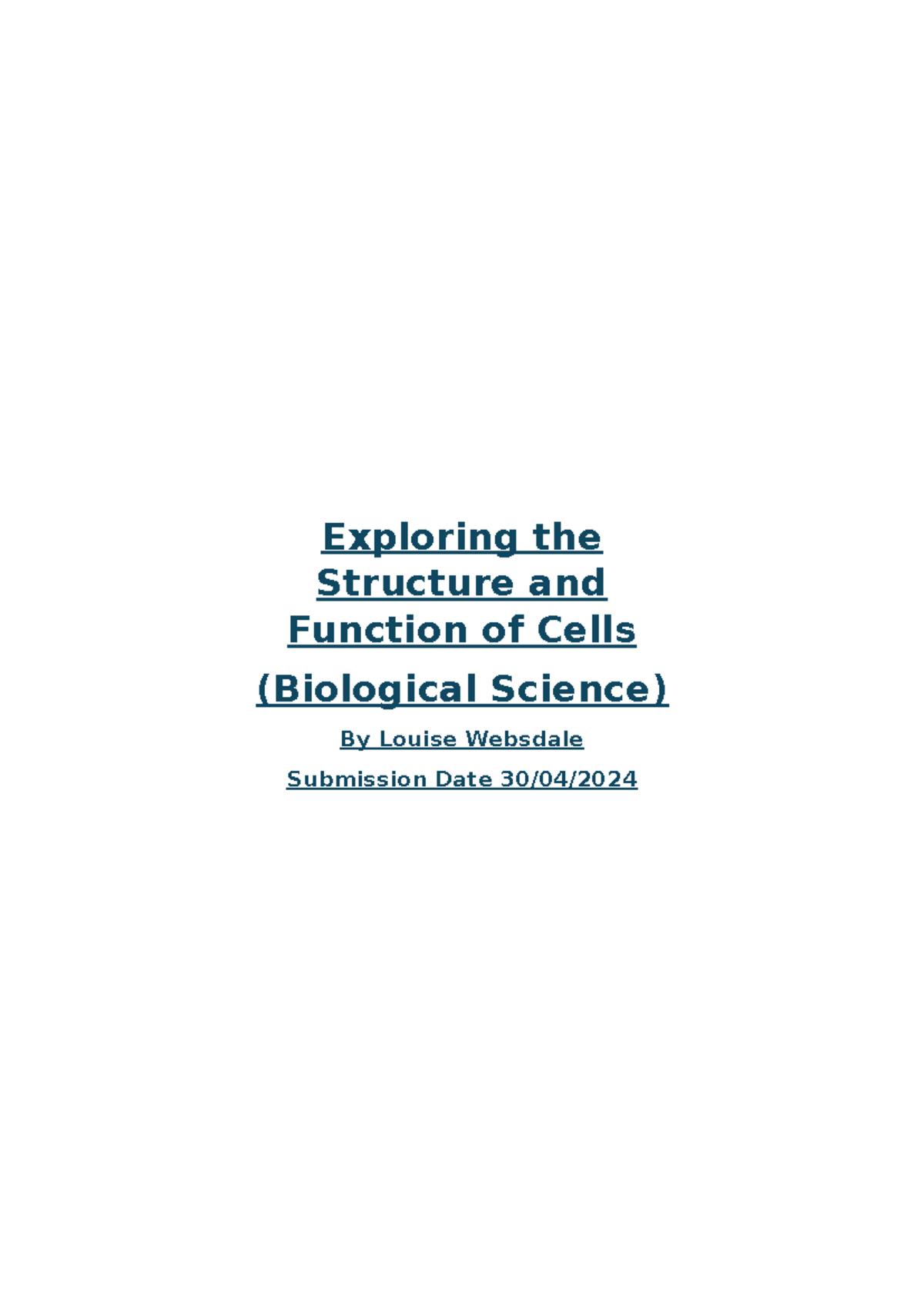 Illustrated report - Exploring the Structure and Function of Cells ...