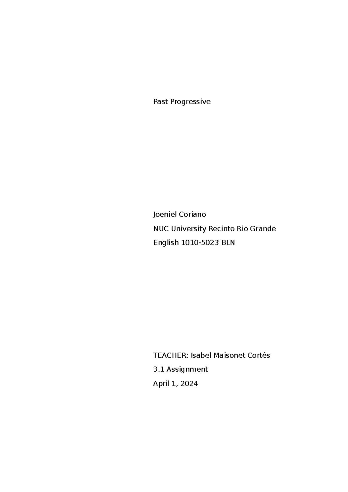 English 1010 3 - basic english - Past Progressive Joeniel Coriano NUC ...