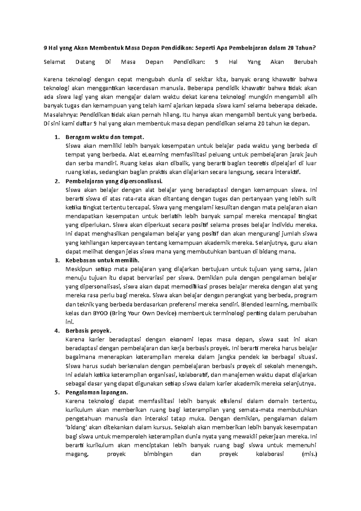 9 Hal yang Akan Membentuk Masa Depan Pendidikan: Seperti Apa ...