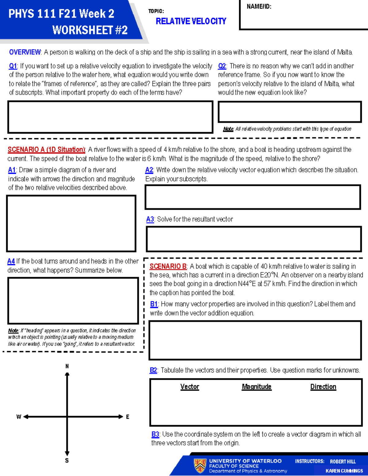 PHYS111 F21 Week2-Worksheet 02 - RELATIVE VELOCITY PHYS 111 F21 Week 2 WORKSHEET TOPIC: NAME/ID ...