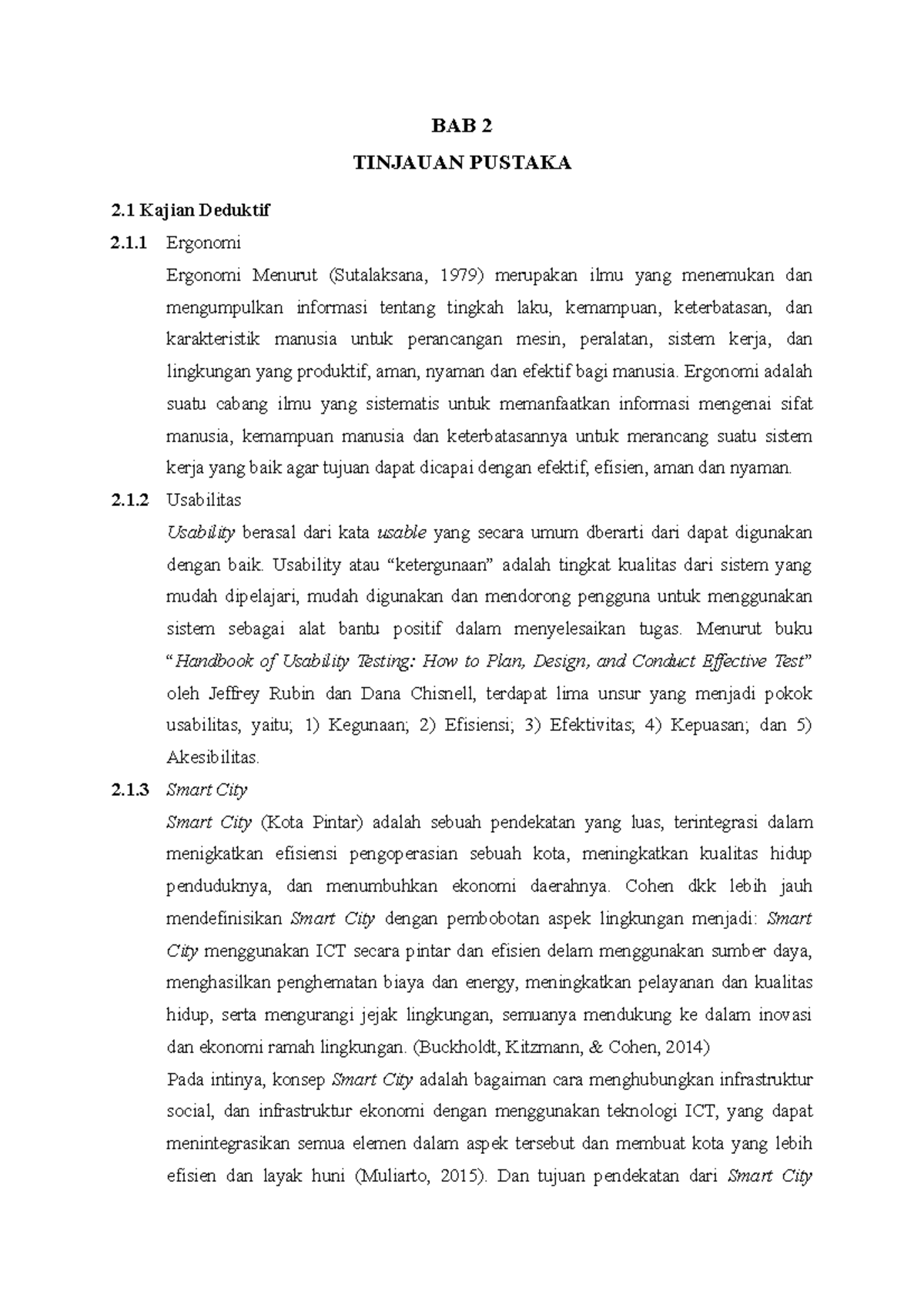 BAB 2 - section2 - BAB 2 TINJAUAN PUSTAKA 2 Kajian Deduktif 2.1 Ergonomi Ergonomi Menurut - Studocu