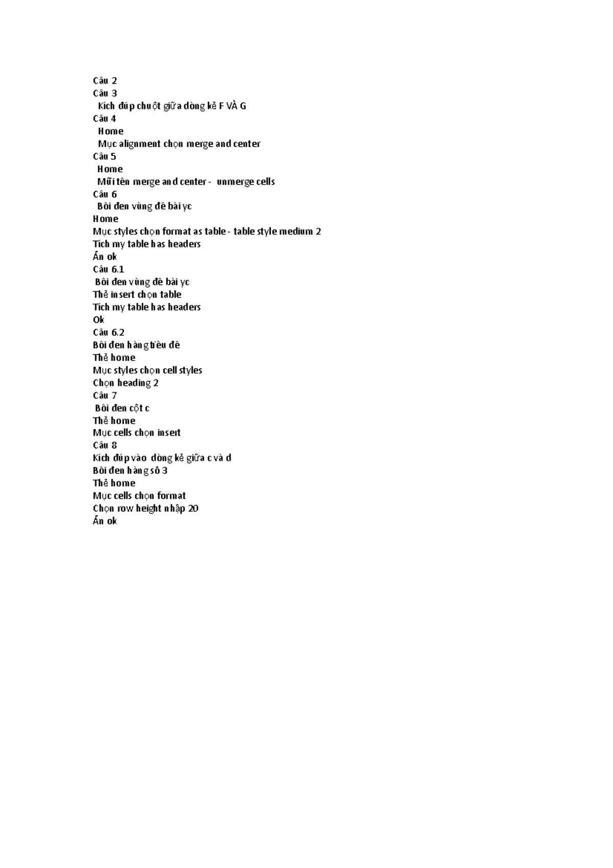 Câu hỏi thực hành b1 - tin hojc ic3 - Câu 2 Câu 3 Kích đúp chu t gi a dòng kộ ữ ẻF VÀ G Câu 4 ...