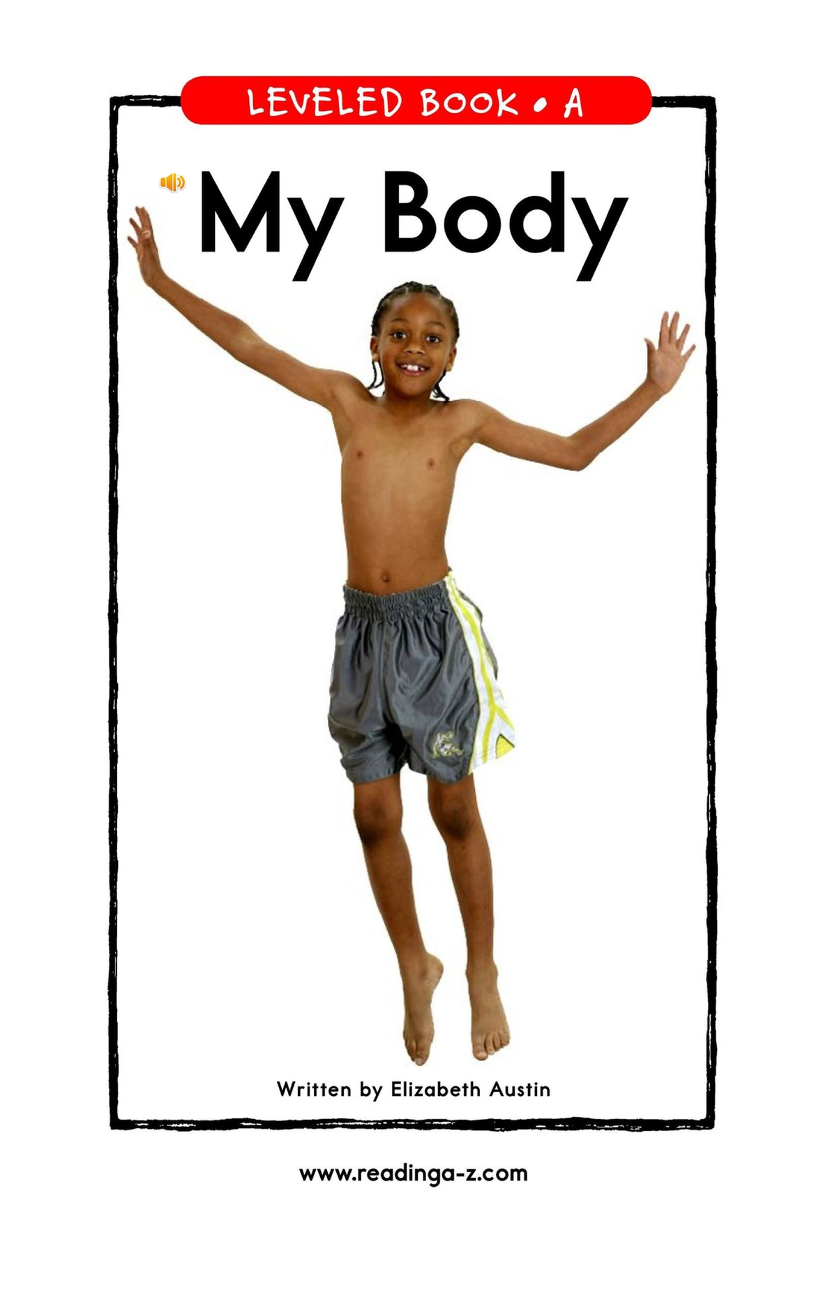 My Body - asdfasdfasdfasdfasdf - LEVELED BOOK A My Body Written ...