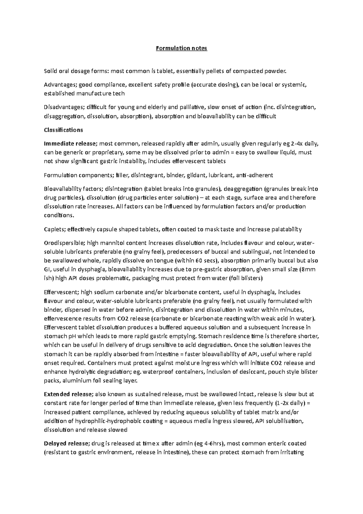 Formulation Notes - Formulation notes Solid oral dosage forms: most ...