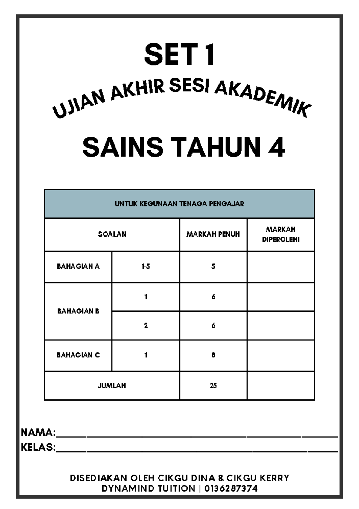 Set 1 Soalan Uasa Sains Tahun 4 Untuk Kegunaan Tenaga Pengajar Soalan