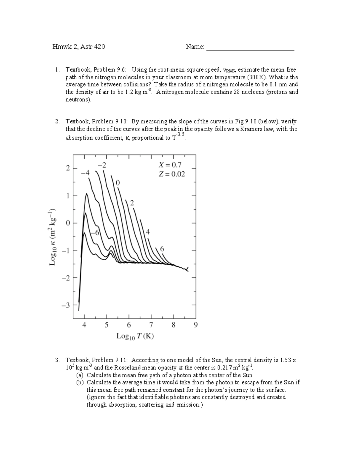 Hmwk2 - Homework assignment 2 - Hmwk 2, Astr 420 Name: _________________________ Textbook ...