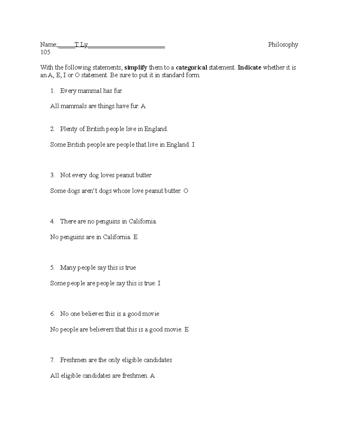 Deduction I Homework - Name:T Ly__________________ Philosophy 105 With ...