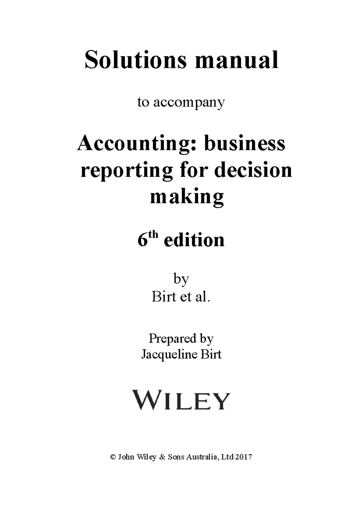 Ch01 sm birt 6e - notes - Solutions manual to accompany Accounting ...
