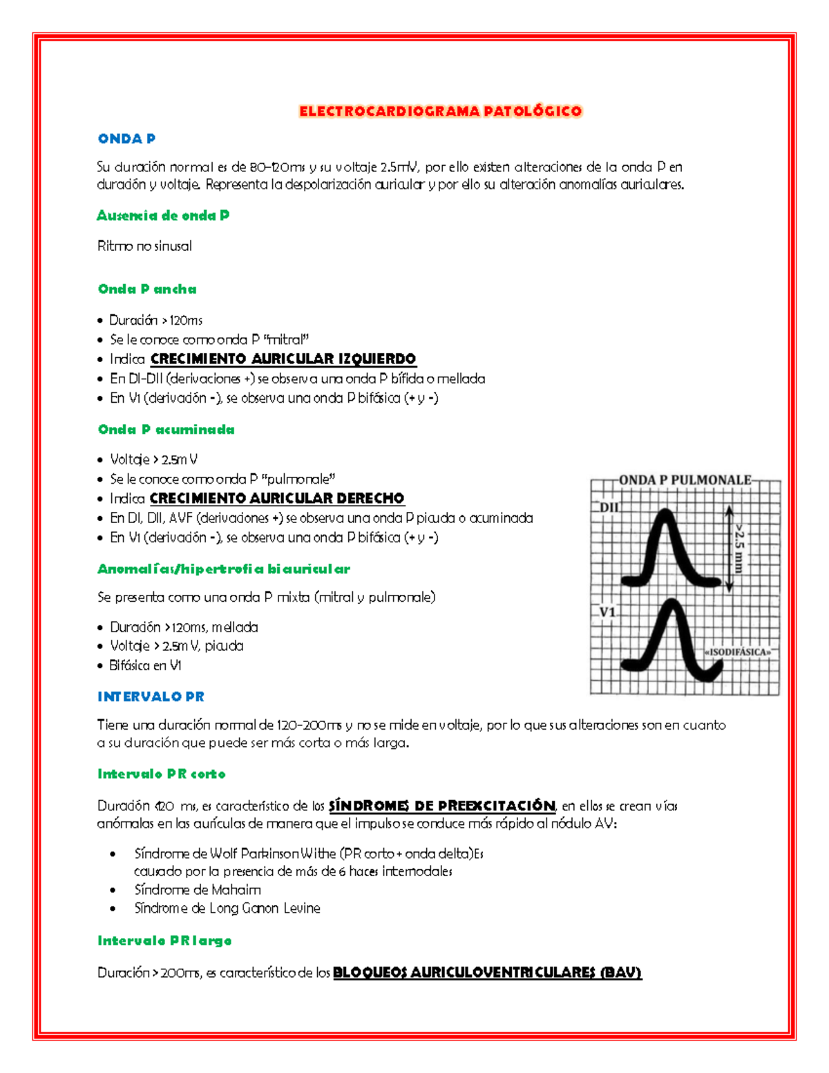 1.4 Electrocardiograma Patológico - ELECTROCARDIOGRAMA PATOLÓGICO ONDA P Su duración normal es ...