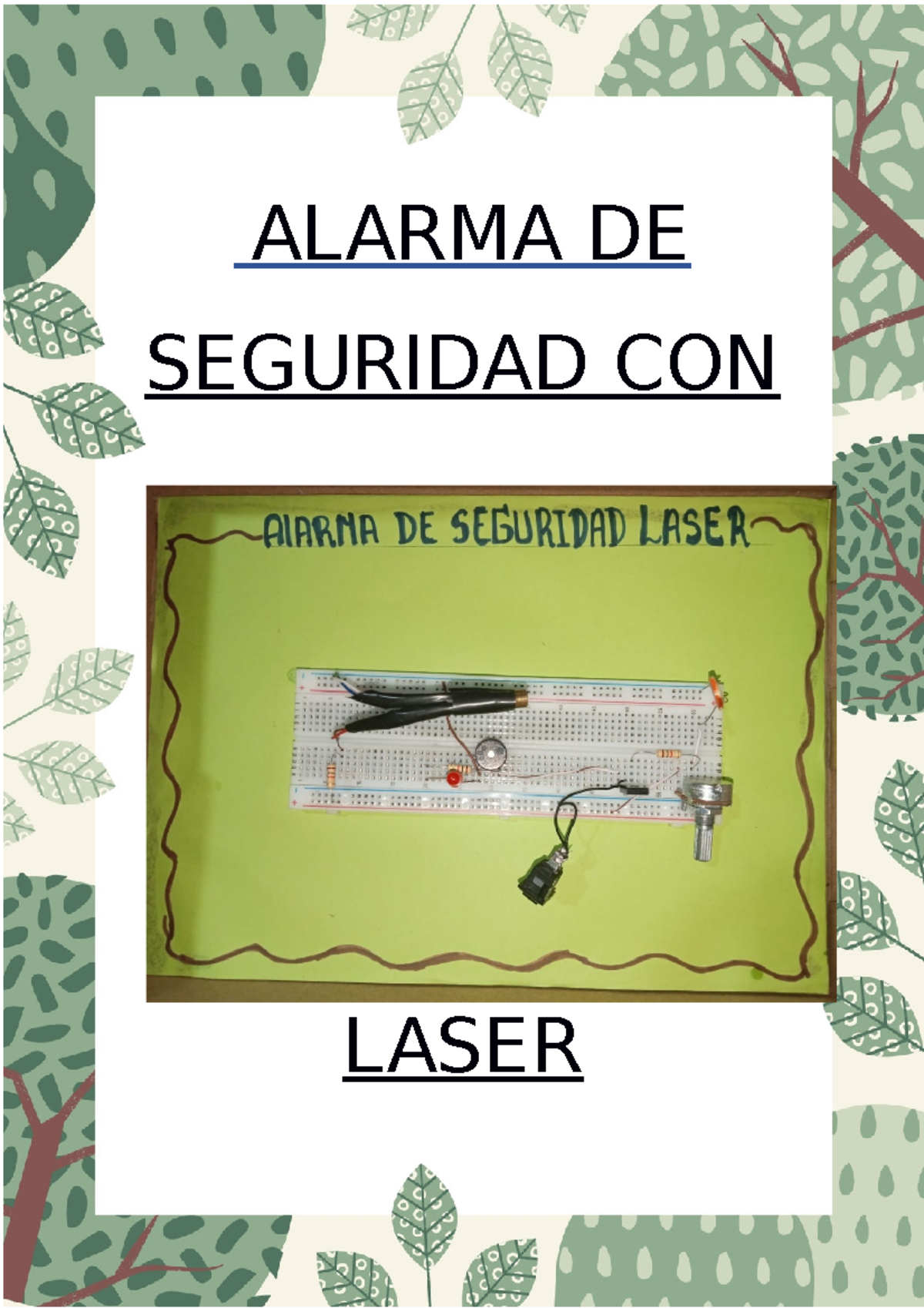 Alarma laser - importante - ALARMA DE SEGURIDAD CON LASER INTRODUCCION ...