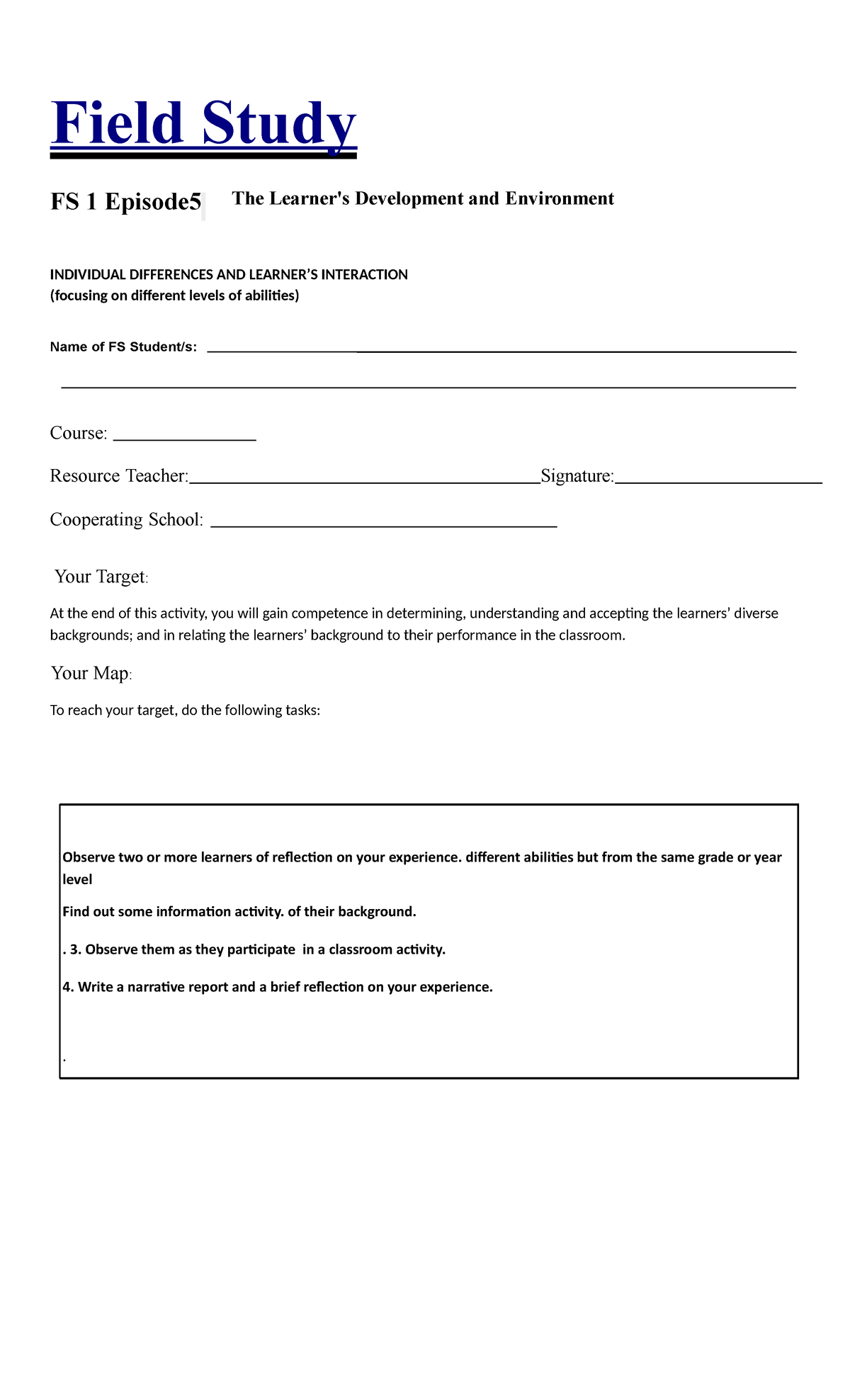 FS 1- episode 5 - Practical Materials - Observe two or more learners of ...