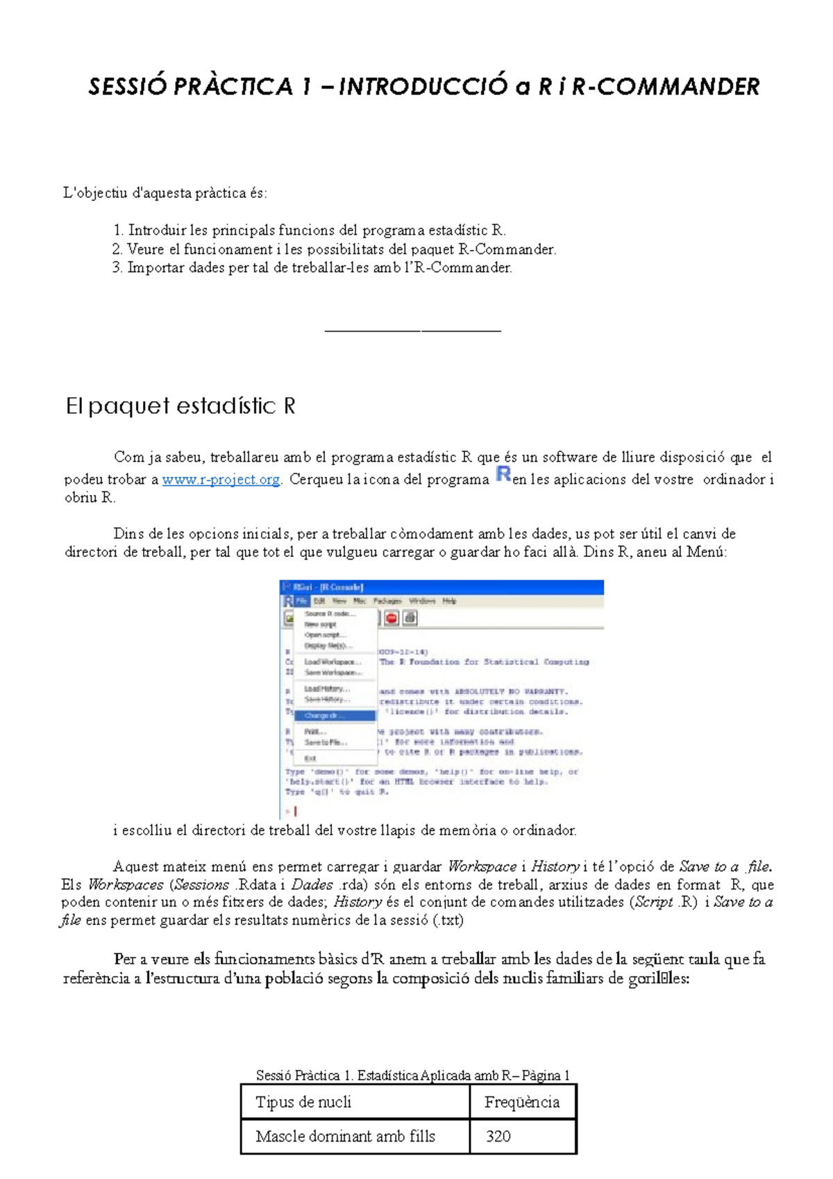 1r examen r-commander ppt - SESSIÓ PRÀCTICA 1 – INTRODUCCIÓ a R i R-COMMANDER L'objectiu d ...
