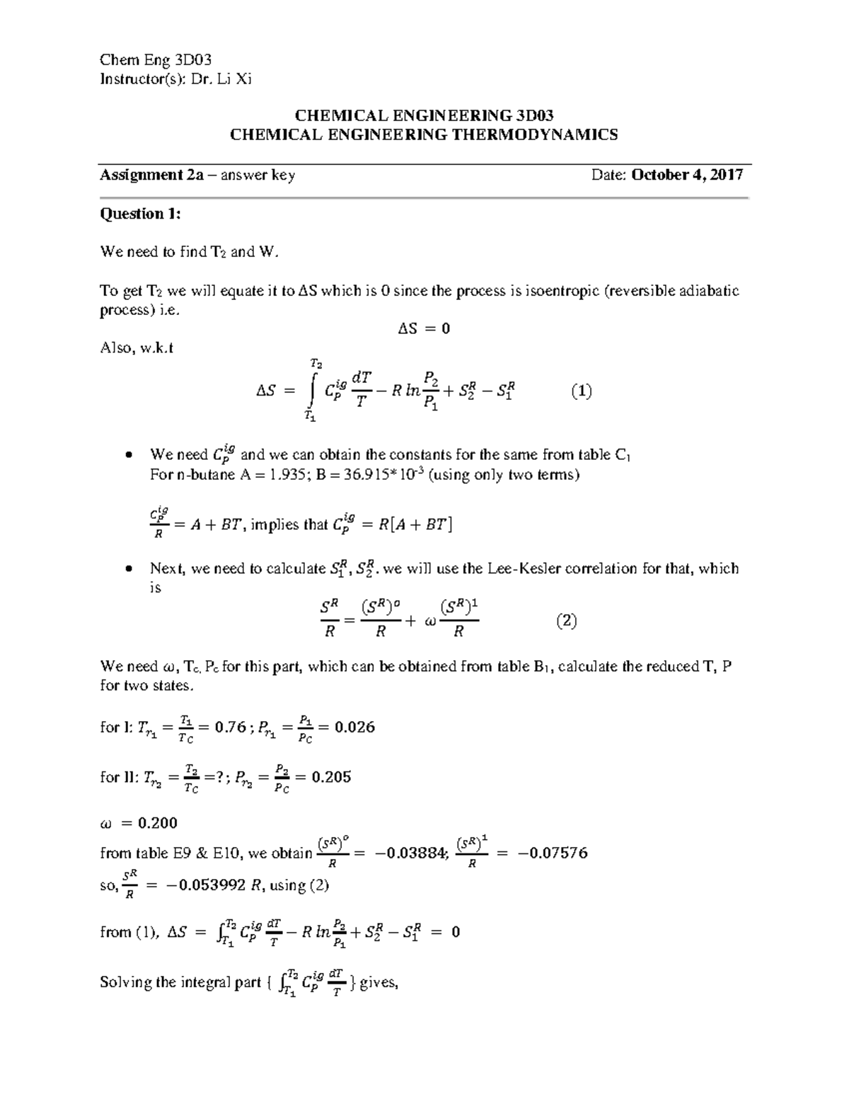 Ch E3D03 Assign 2a sol - Chem Eng 3D Instructor(s): Dr. Li Xi CHEMICAL ENGINEERING 3D CHEMICAL ...