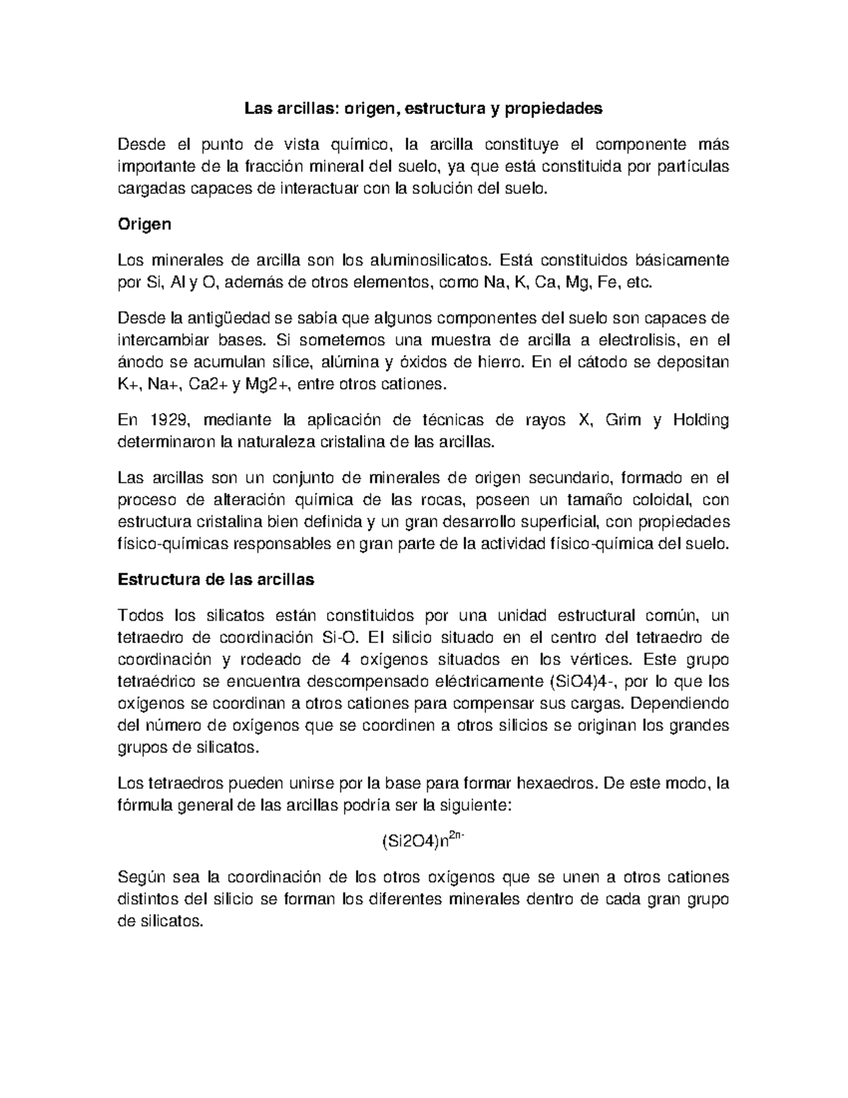 Las arcillas - Origen Los minerales de arcilla son los aluminosilicatos ...