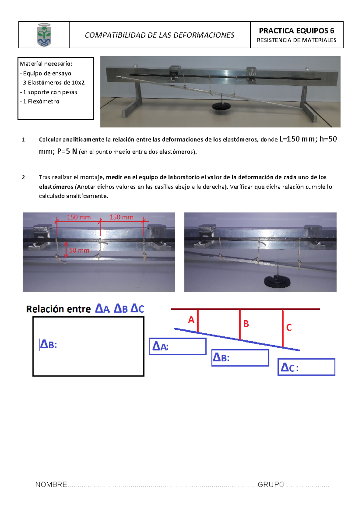 Practica 06. Traccion hiperestatica - COMPATIBILIDAD DE LAS DEFORMACIONES PRACTICA EQUIPOS 6 ...