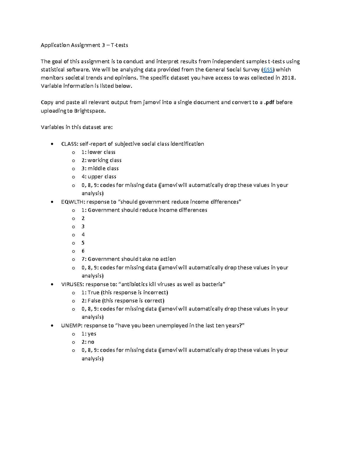 Application Assignment Unit 3 - We will be analyzing data provided from the General Social ...