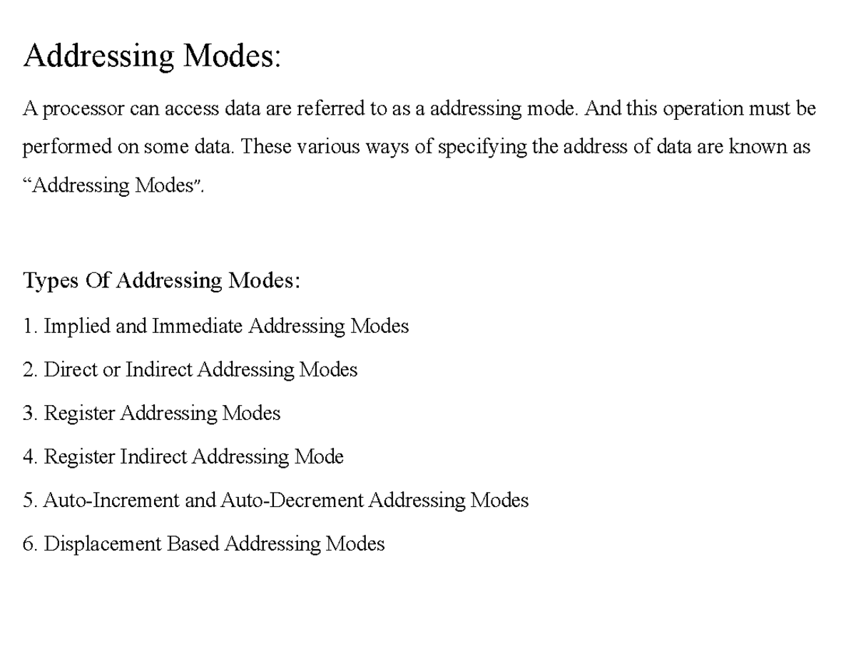 Addressing mode - NOTHING - Addressing Modes: A processor can access ...