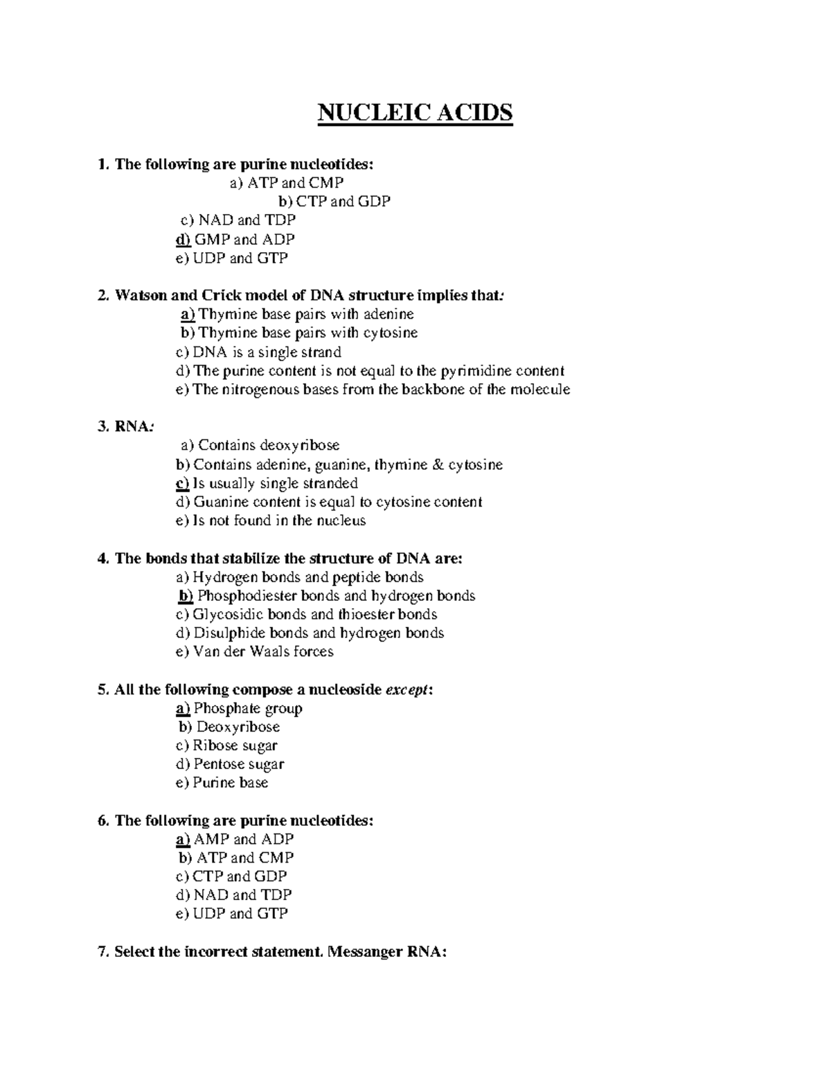 9- Biochemistry MCQs Nucleic Acids - NUCLEIC ACIDS The following are ...