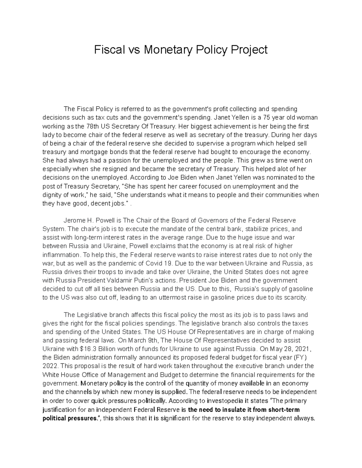 Fiscal vs Monetary Policy Project - Janet Yellen is a 75 year old woman ...